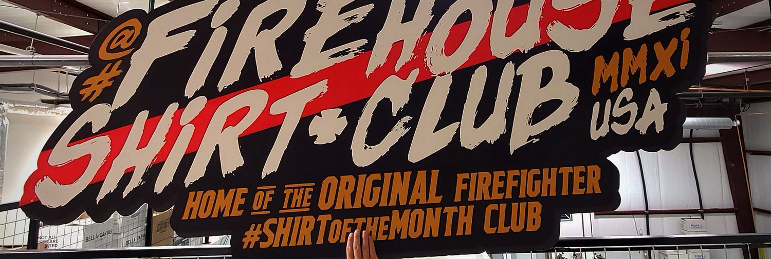 Firehouse Shirt Club